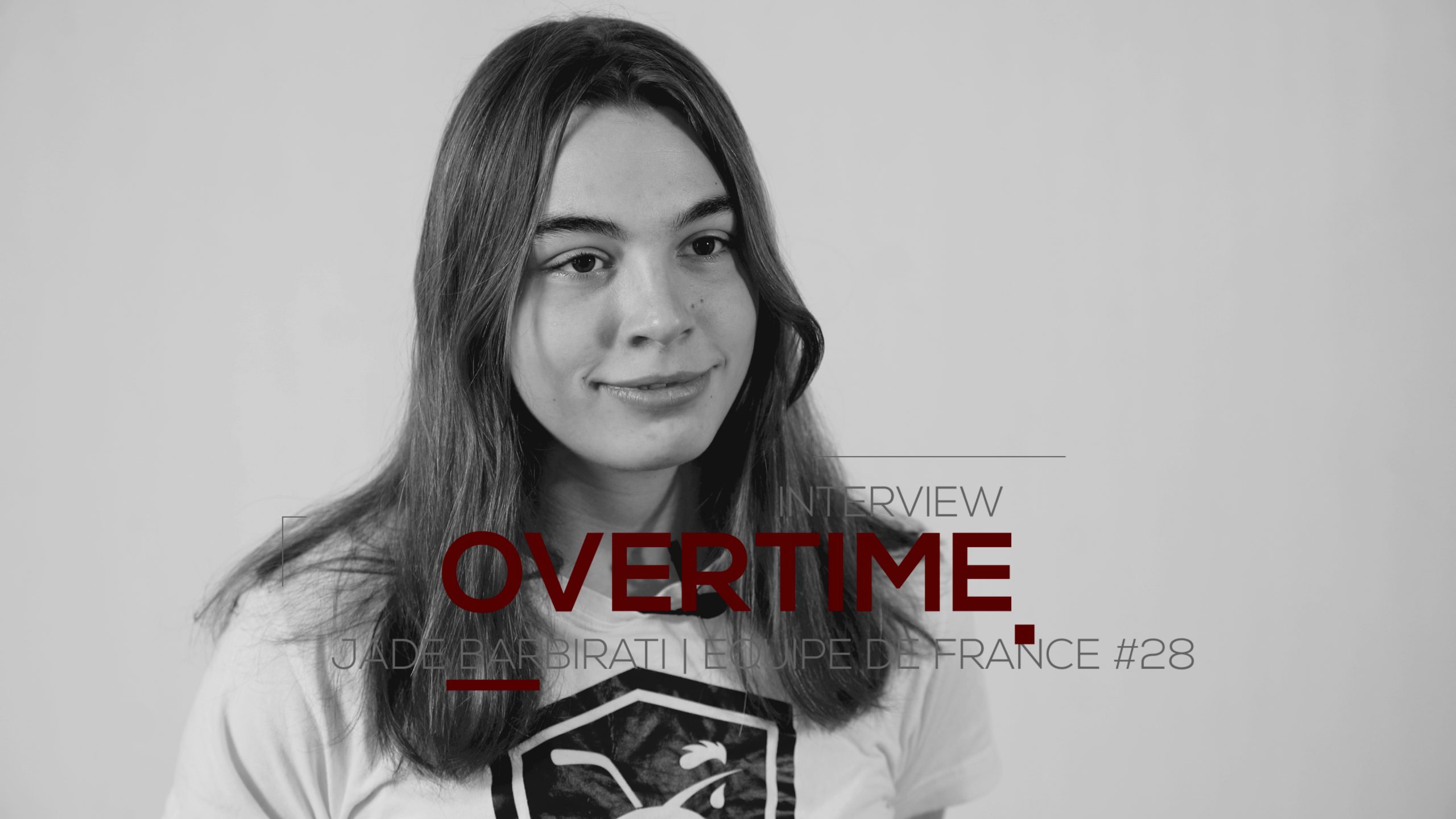 EDF- Overtime avec Jade Barbirati - attaquante de l'équipe de France ...